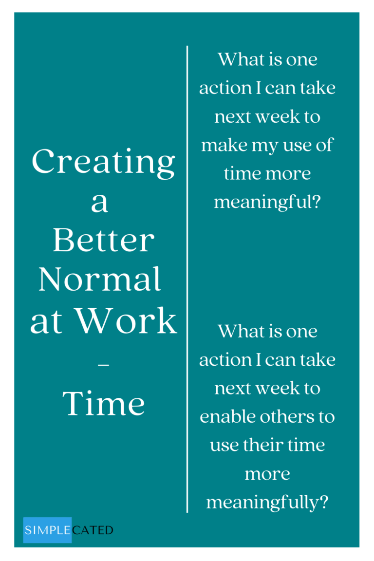 Creating a Better Normal at Work - Time
