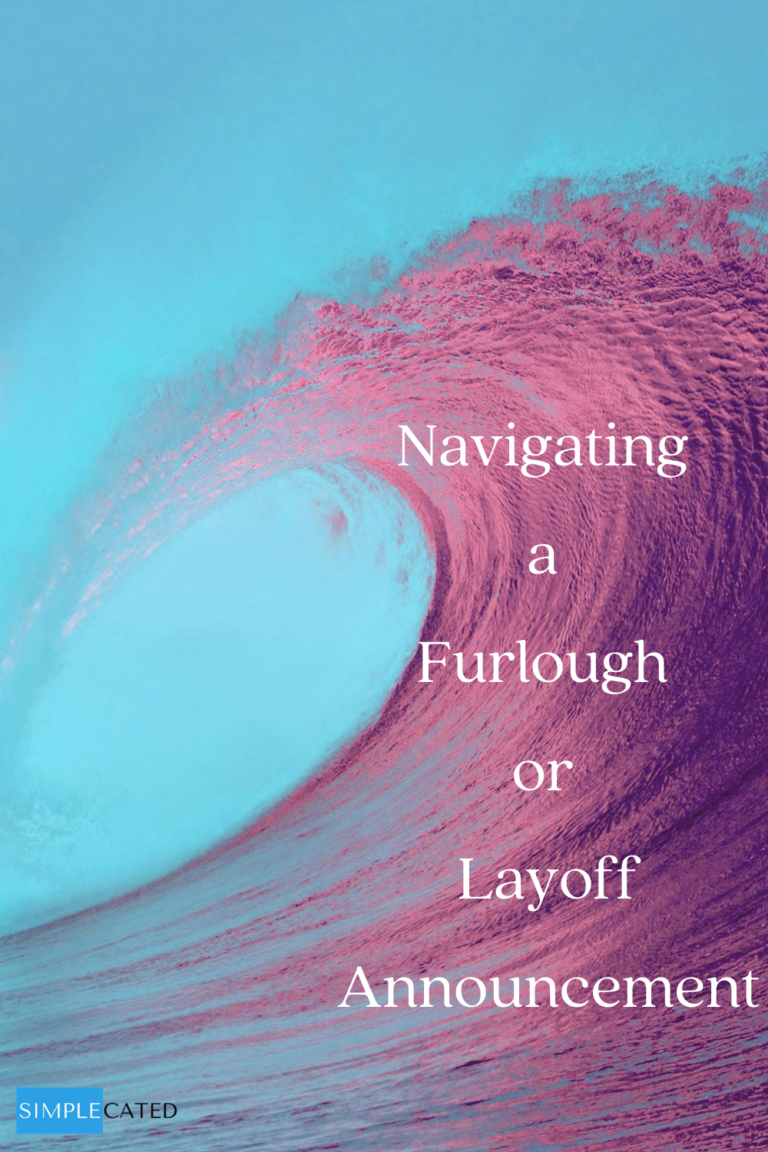 Navigating a Furlough or Layoff Announcement